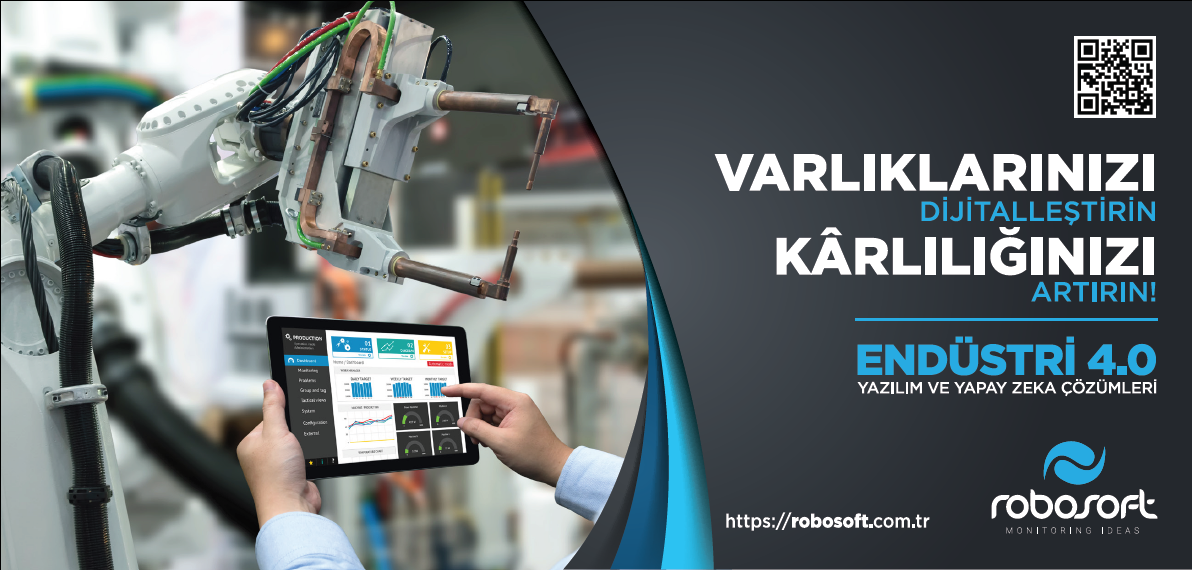 Robosoft; Varlıklarınızı Dijitalleştirin Karlılığınızı Artırın!