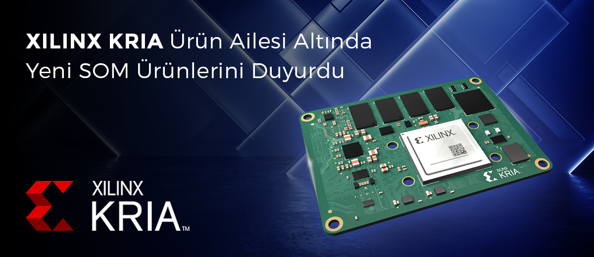 Xilinx’ten SOM çözümleri